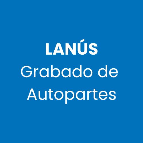 ll Grabado Autopartes: ¿Cómo Sacarlo? [LANÚS] ☝